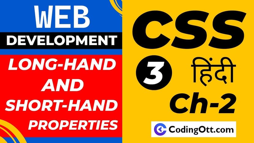 ch 2 longhand shorthand property